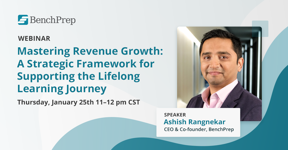 Mastering Revenue Growth: A Strategic Framework for Supporting the Lifelong Learning Journey